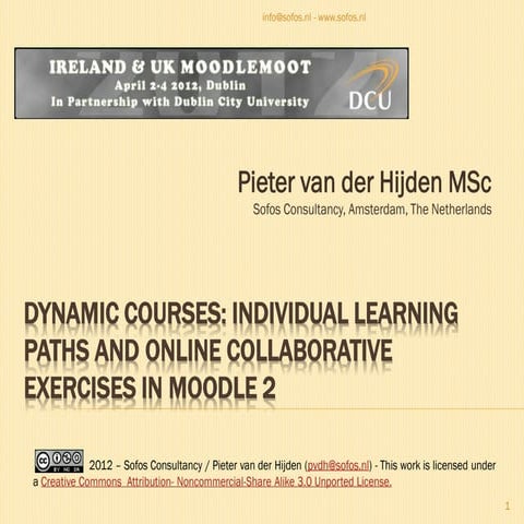 DYNAMIC COURSES: INDIVIDUAL LEARNING PATHS AND ONLINE COLLABORATIVE ...