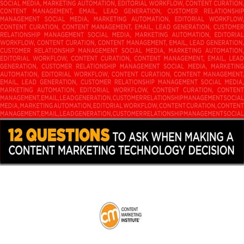 12 Questions to Ask When Making a Content Marketing Technology Decision ...