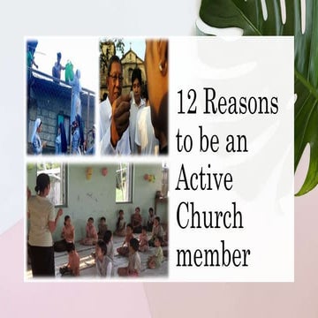 12 Reasons to be an Active Church member.pptx