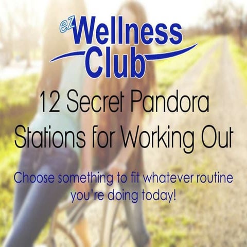 12 Secret Pandora Stations To Work Out Harder | PPTX