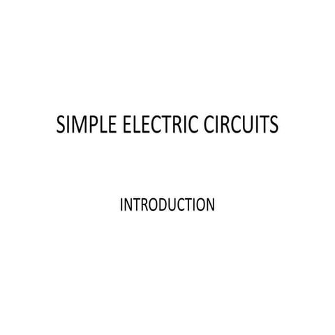 12 simple electrical circuits | PPTX