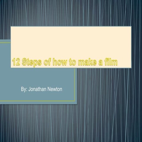 12 stages of film making | PPTX