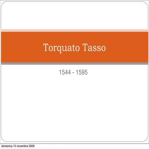 La vita le opere e i temi di Torquato Tasso | PDF