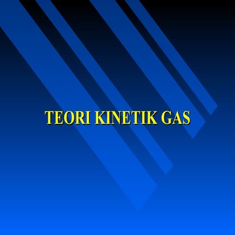 Teori kinetik gas | PPT