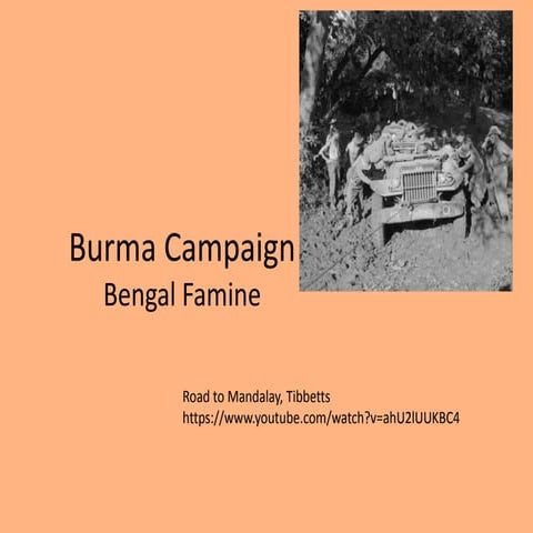 12 The Raj -Burma campaign and Bengal famine | PPTX