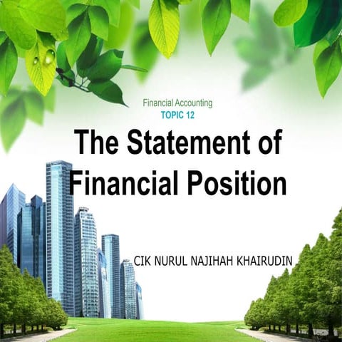 12 THE STATEMENTS OF FINANCIAL POSITION.pptx