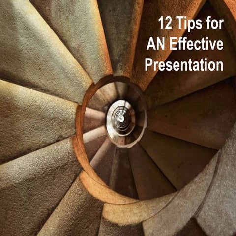 12 tips for an effective presentation | PPTX