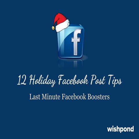 12 Holiday Facebook Post Tips | PDF | Content Production | Hobbies ...