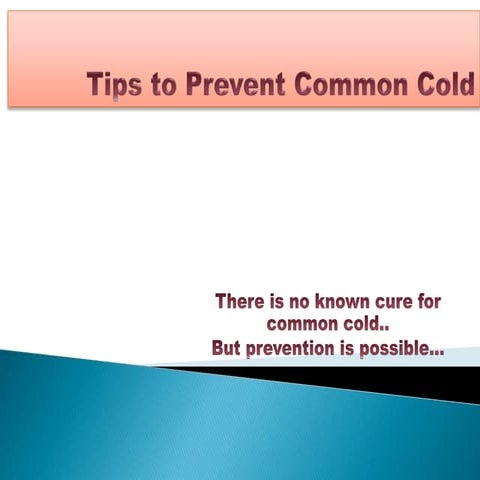12 tips to prevent common cold | PPTX