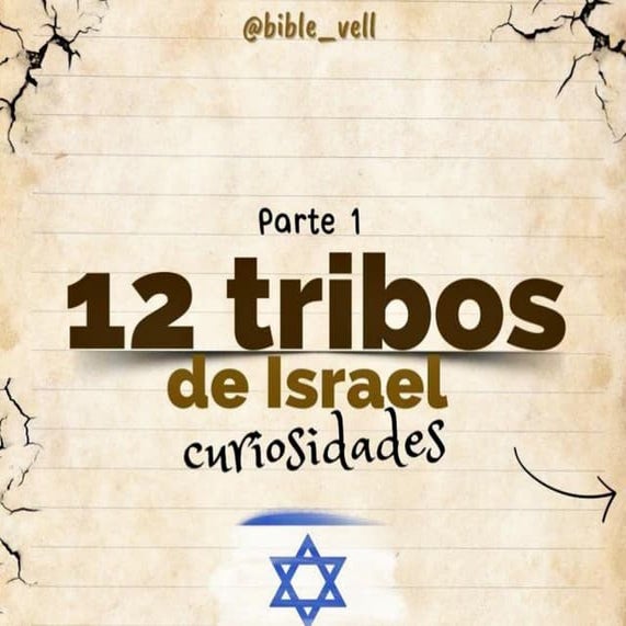 12 tribos de Israel - estudo de tribo a tribo | PDF