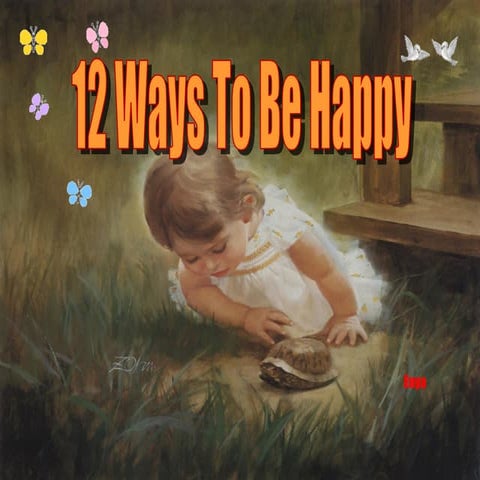 Be Happy | PPT | Travel Preparation and Advice | Travel