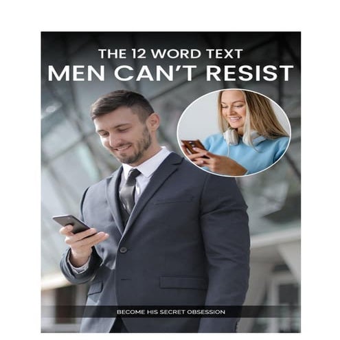 The 12 Word Text Men Can't Resist | PDF