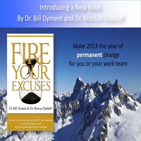 Fire Your Excuses--A New Book About Permanent Change | PPTX