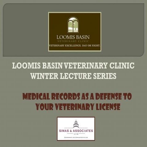 Veterinary Medical Records as a Defense to Your License | PPT