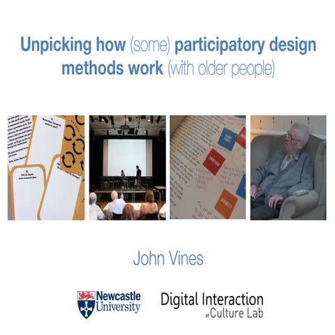 Unpicking how (some) participatory design methods work (with older ...