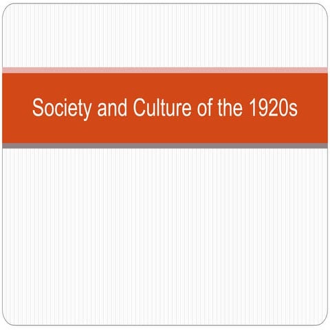 Society & Culture of the 1920s PPT | PPTX