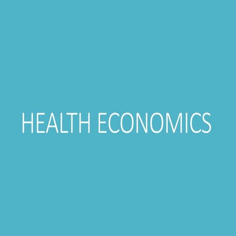 13 . health economics ......... | PPTX