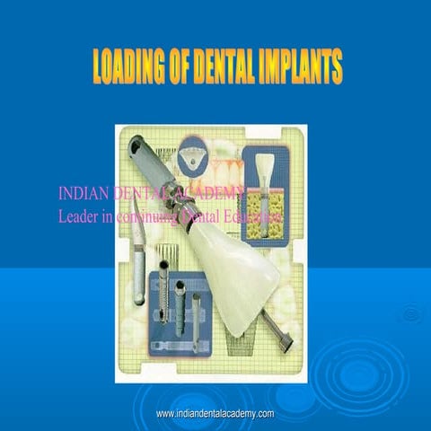 loading of dental implants/certified fixed orthodontic courses by ...