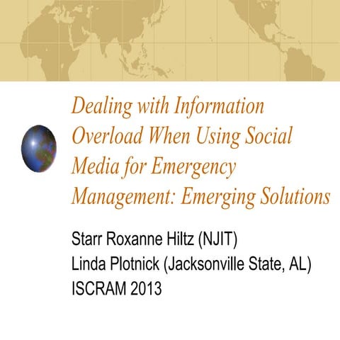 Dealing with Information Overload When Using Social Media for Emergency ...