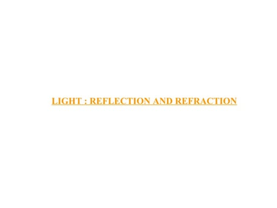 Light Reflection And Refraction Class 10 Physics Complete Ppt