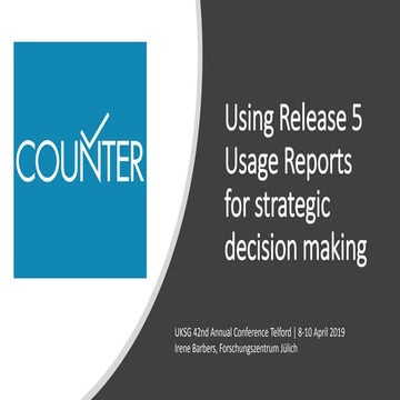 Using COUNTER Release 5 Usage Reports to support strategic decision ...