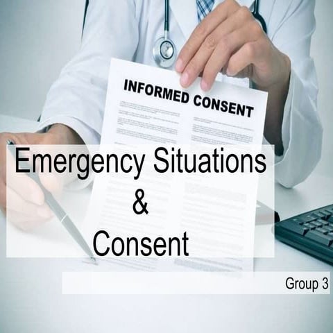 Emergency Situation & Consent | PPTX
