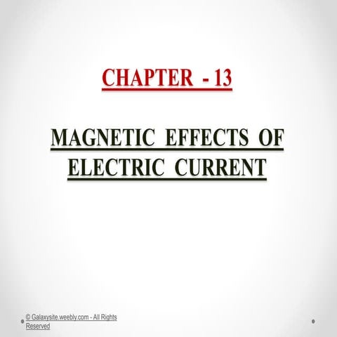 ch 13 PPT class 10.pptx magnetic effect of electric current | PPTX
