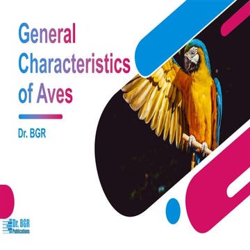 General Characteristics of Aves | Dr.BGR Publications | PPTX