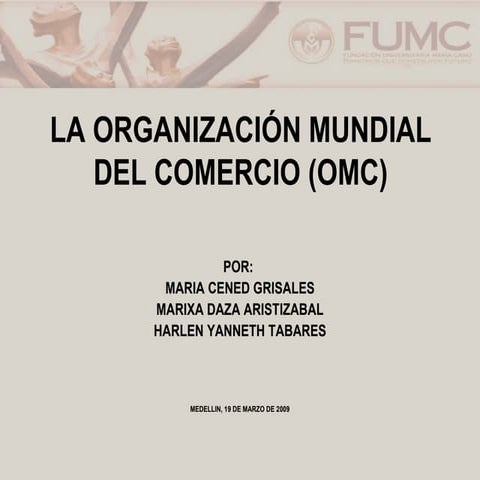 13. organizacion mundial-del-comercio-omc | PPT