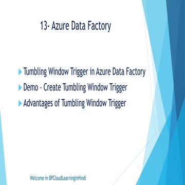 13 Tumbling Window Trigger In Azure Data Factorypptx Technology