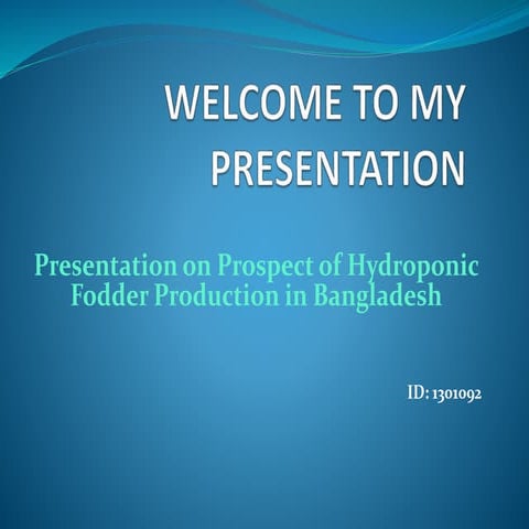 Prospect of hydroponic fodder in Bangladesh | PPT