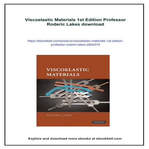 Viscoelastic Materials 1st Edition Professor Roderic Lakes | PDF