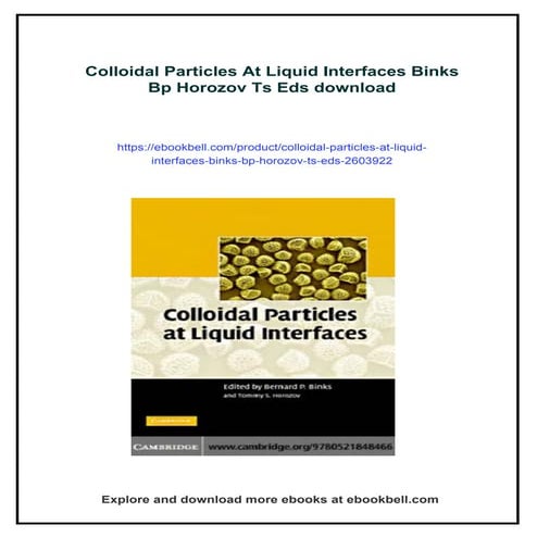 Colloidal Particles At Liquid Interfaces Binks Bp Horozov Ts Eds | PDF