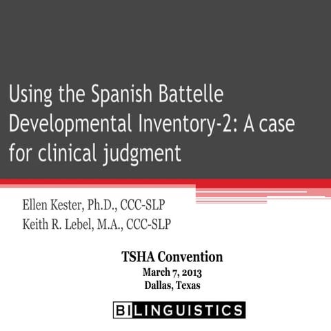 Using the Spanish Battelle Developmental Inventory-2: A case for ...