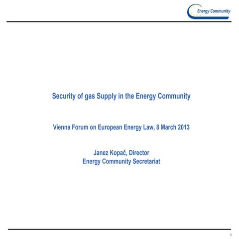 Security of Gas Supply in the Energy Community | PPT