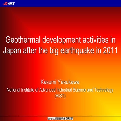 Geothermal development activities in Japan after the big earthquake in ...