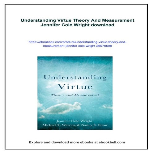 Understanding Virtue Theory And Measurement Jennifer Cole Wright | PDF