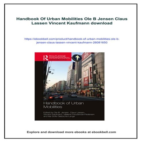 Handbook Of Urban Mobilities Ole B Jensen Claus Lassen Vincent Kaufmann | PDF