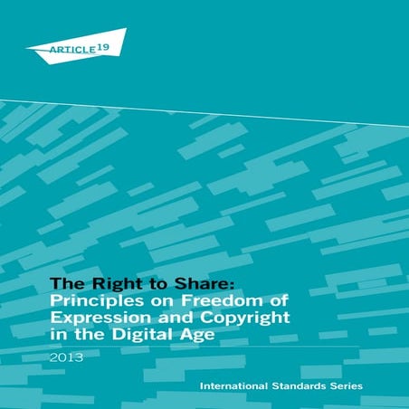 Principles on Freedom of Expression and Copyright in the Digital Age | PDF