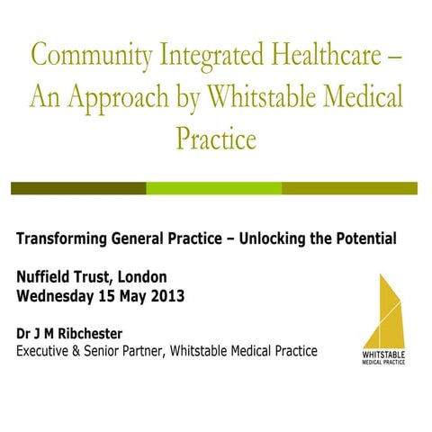 John Ribchester: Community integrated health care | PDF