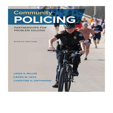 (2017) Community Policing (PDF) Partnerships for Problem Solving by Linda S. Miller | Wadsworth ...