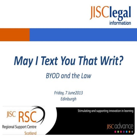 BYOD and the Law (May I Text You That Writ?) | PPT