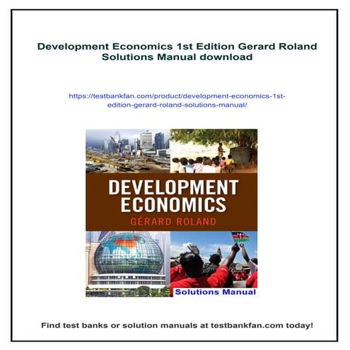 Development Economics 1st Edition Gerard Roland Solutions Manual | PDF