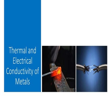 Thermal and Electrical conductivity of metals | PPTX