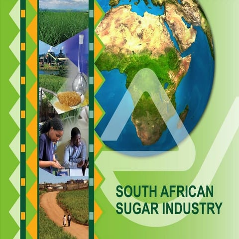 Sugar Industry - Africa THE SUGAR INDUSTRY AT A GLANCE | PPT