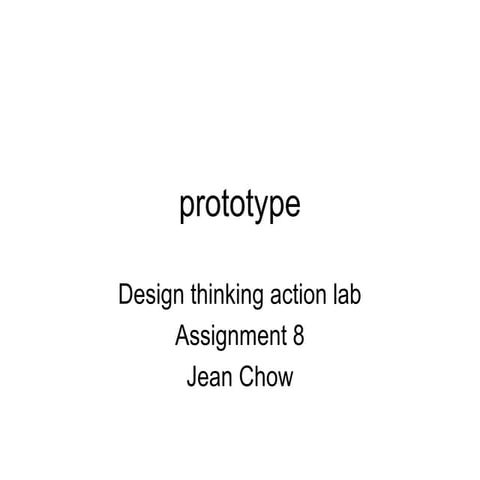 130819 assignment prototype | PPT