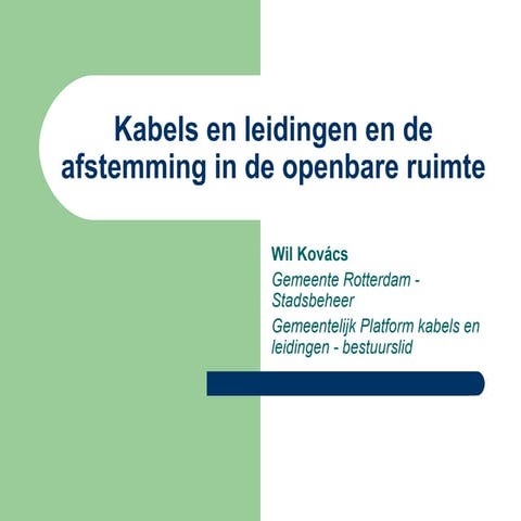 130 kabels en leidingen en de afstemming in de openbare ruimte powerpoint | PPT