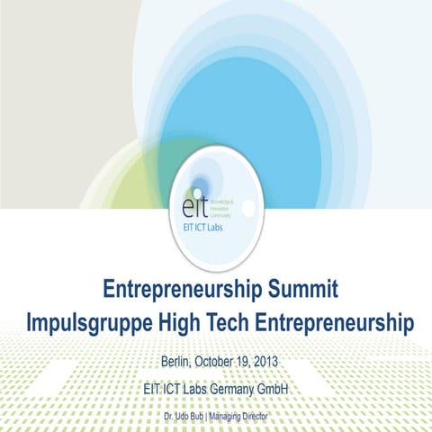Entrepreneurship Summit 2013 in Berlin: Präsentation "EIT ICT Labs" von ...