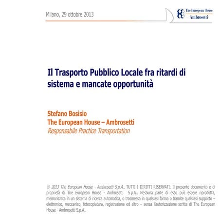 Il Trasporto Pubblico Locale fra ritardi di sistema e mancate ...