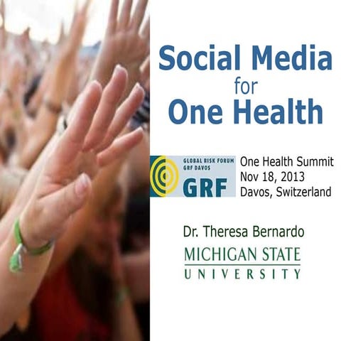 Social Media For One Health: From Early Warning To Prevention | PPTX